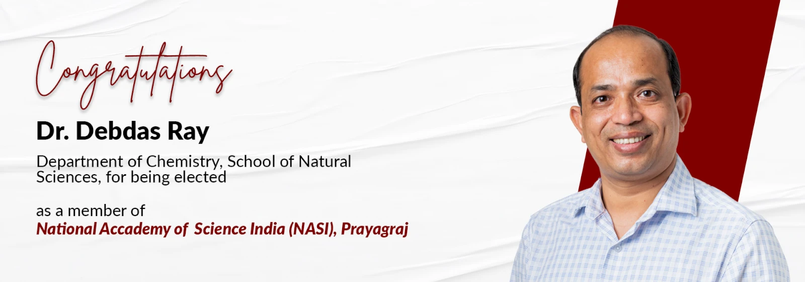 Dr. Debdas Ray, Professor, Department of Chemistry Elected as a member ...